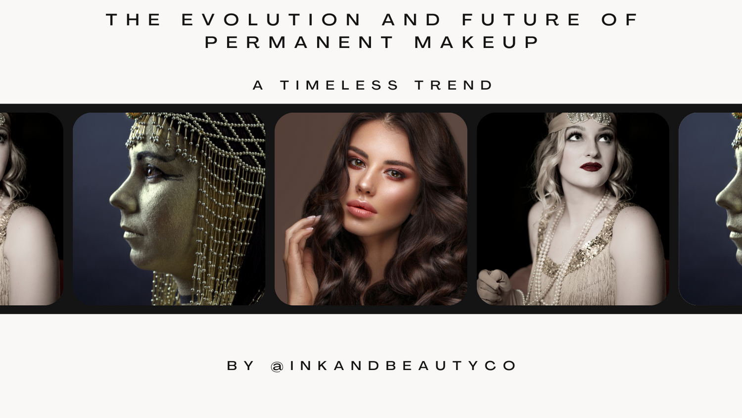 The Evolution and Future of Permanent Makeup: A Timeless Beauty Trend ...